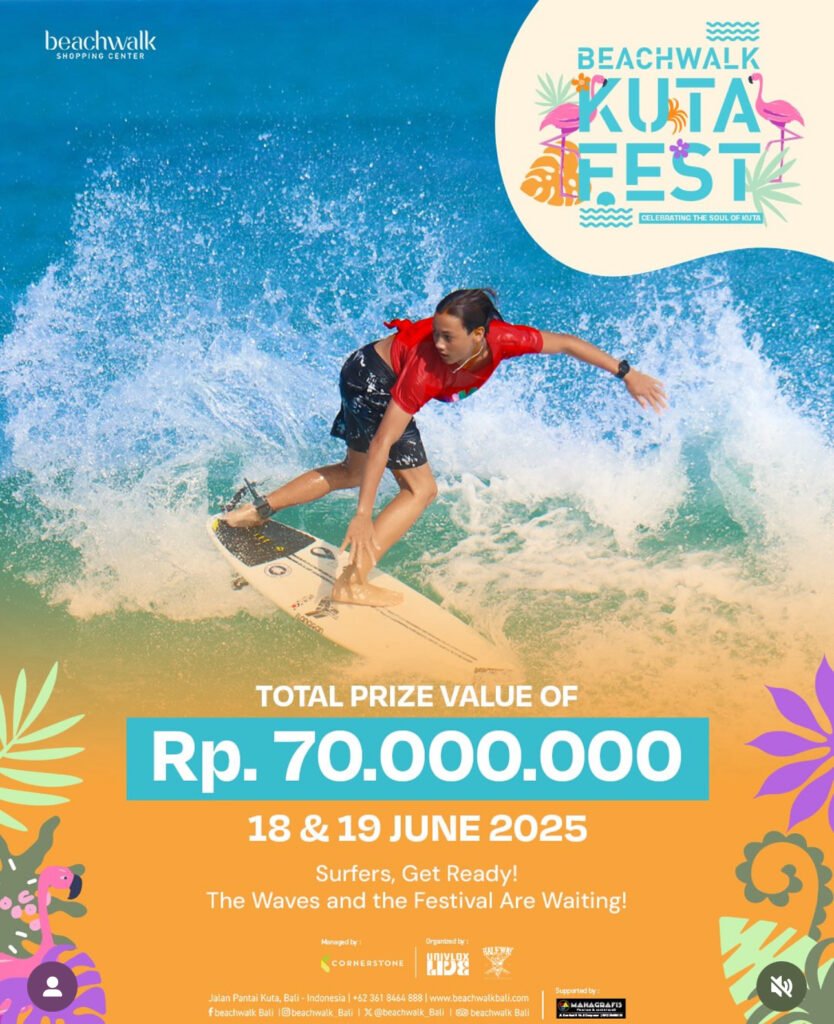 Beachwalk Kuta Fest 2025 Brings World-Class Surfing Competition with a ...